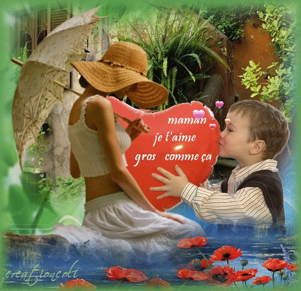 Maman Je Taime Gros Comme ça
